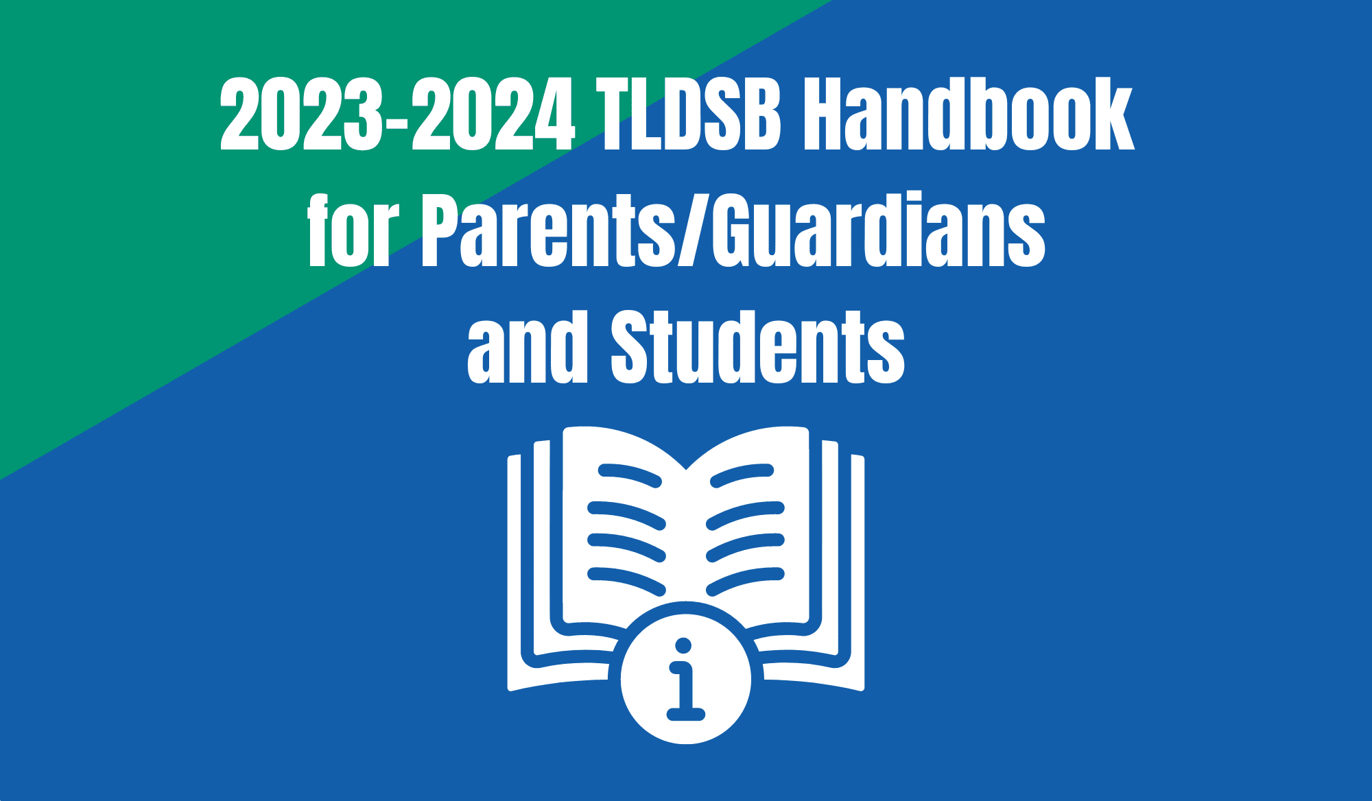 2023-2024 TLDSB Handbook for Parents/Guardians and Students ...